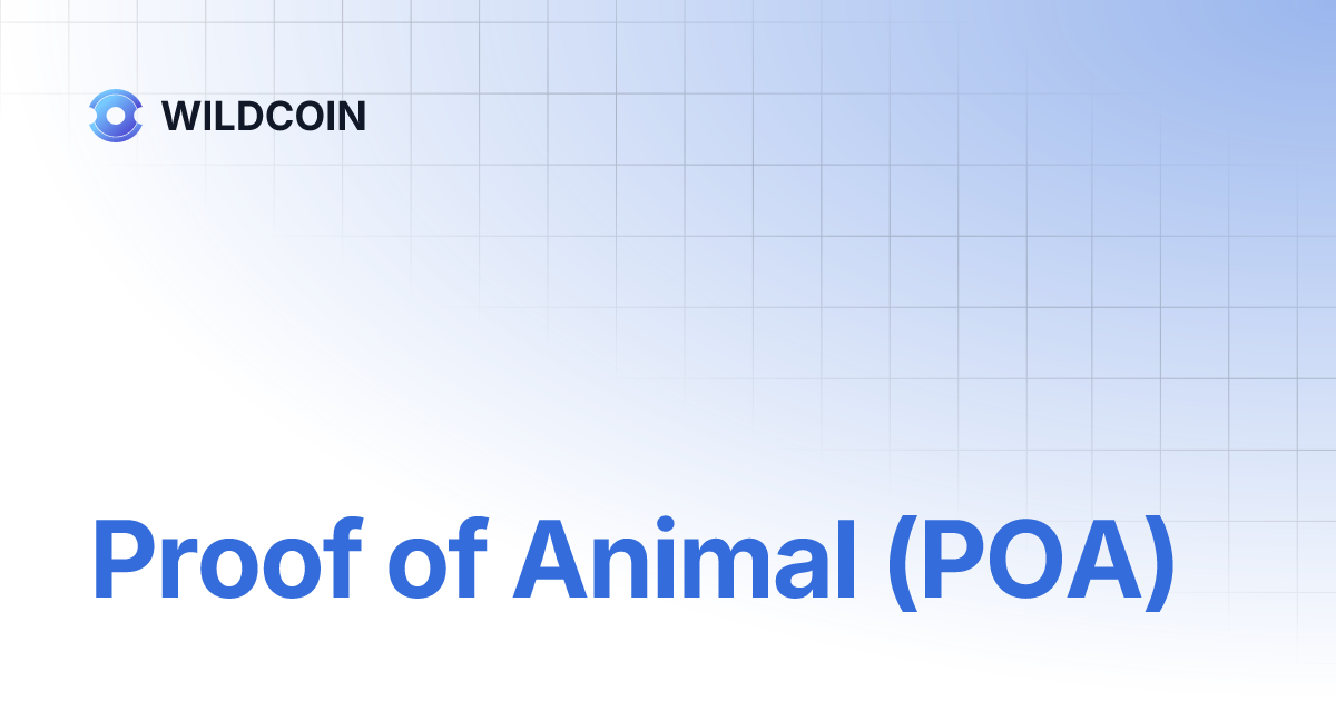 Proof of Animal (POA) | WILDCOIN